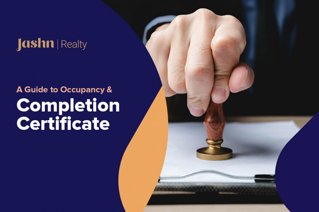 A Guide to Occupancy & Completion Certificate