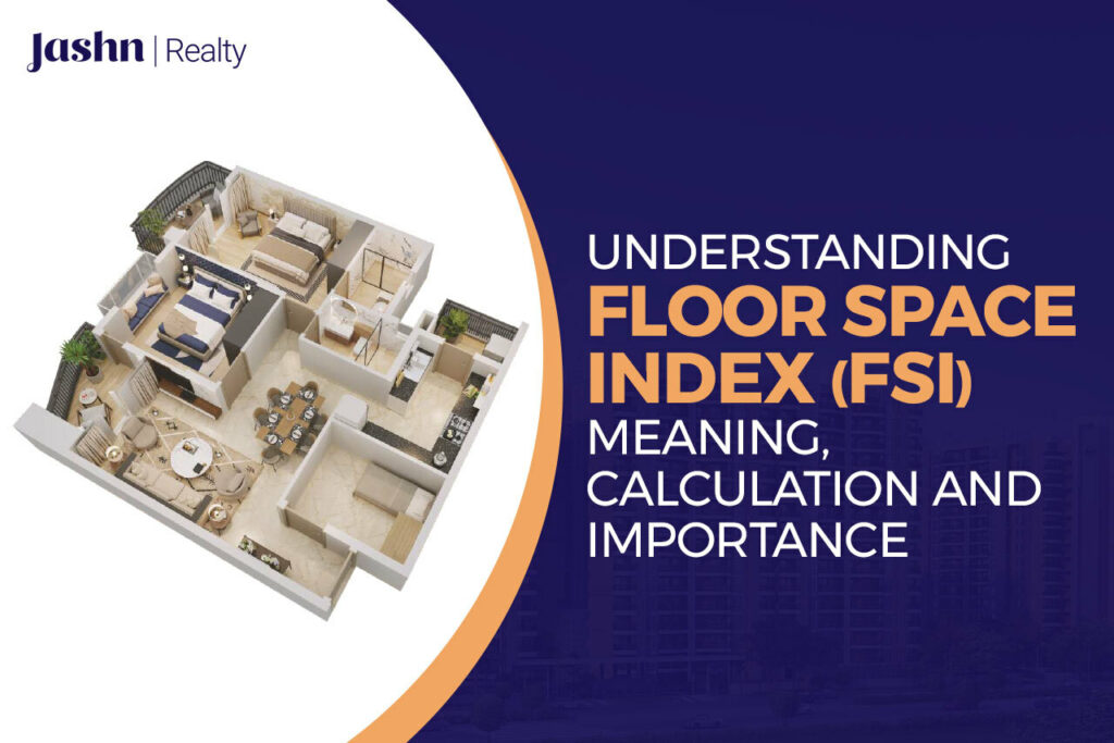 Floor Space Index (FSI) Meaning, Calculation and Importance