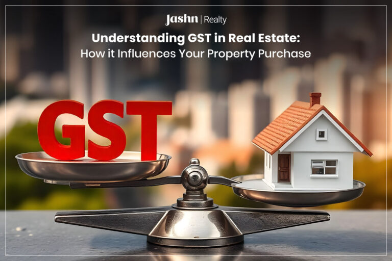 GST in Real Estate: How it Influences Your Property Purchase