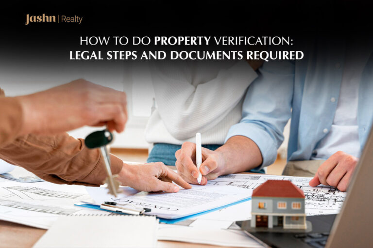 Property Verification in India: Legal Steps & Documents Required