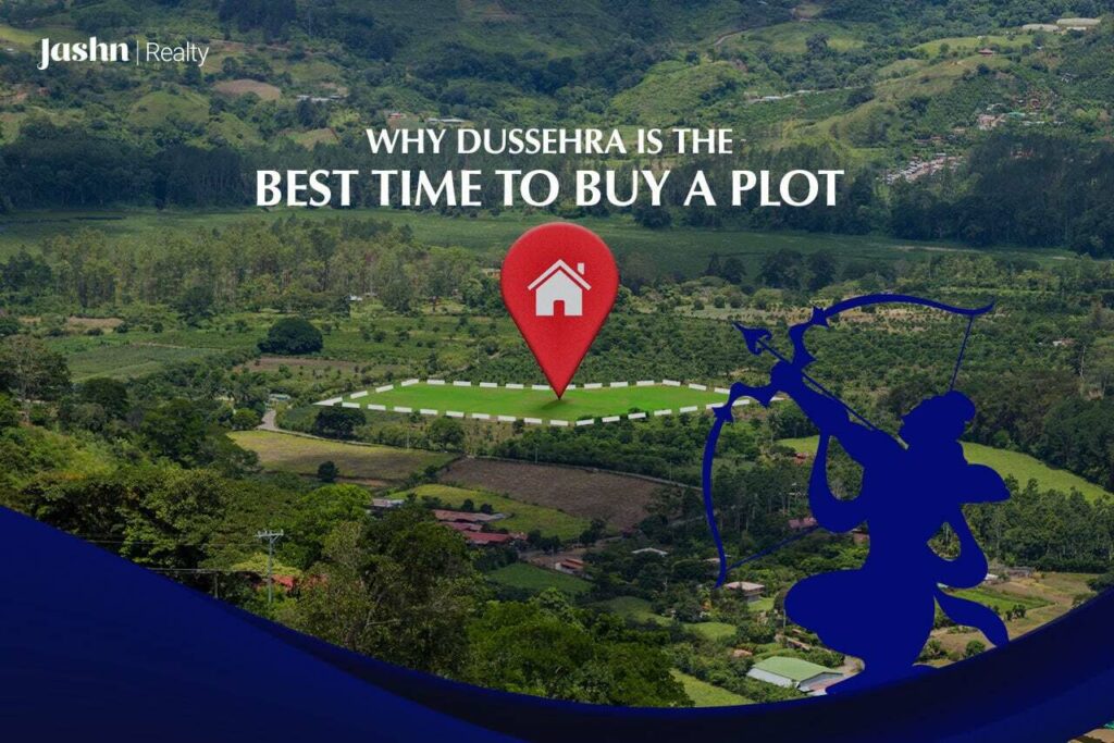 Why Dussehra is the Best Time to Buy a Plot